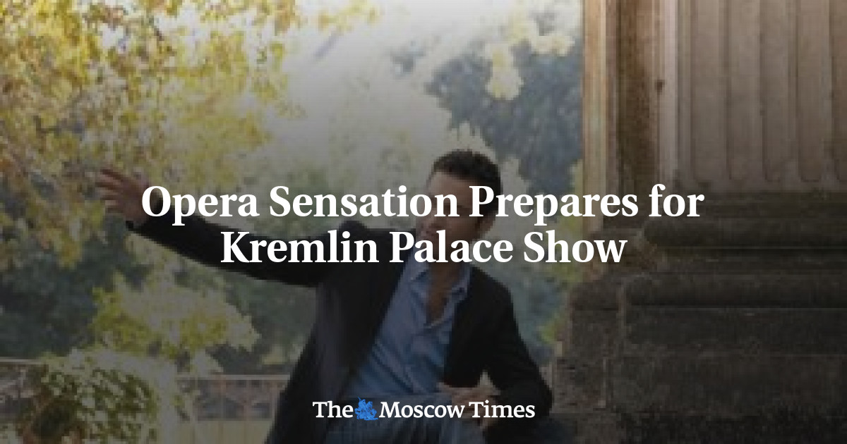 Opera Sensation Prepares for Kremlin Palace Show