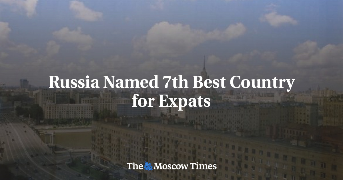Russia Named 7th Best Country for Expats