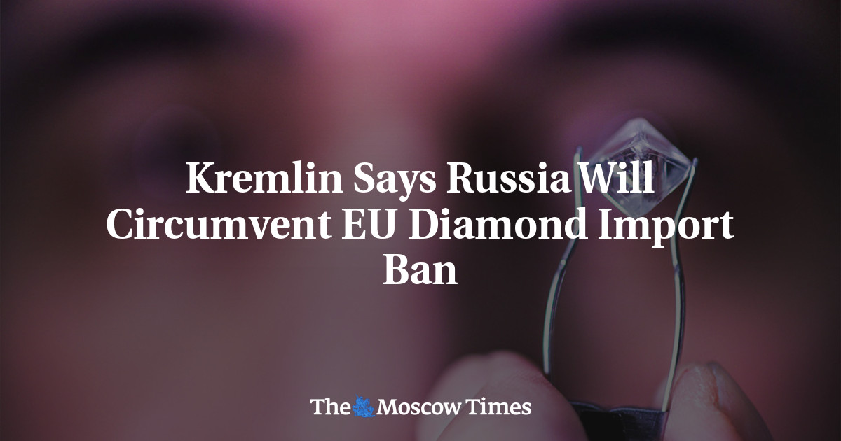 Kremlin Says Russia Will Circumvent EU Diamond Import Ban - The Moscow ...