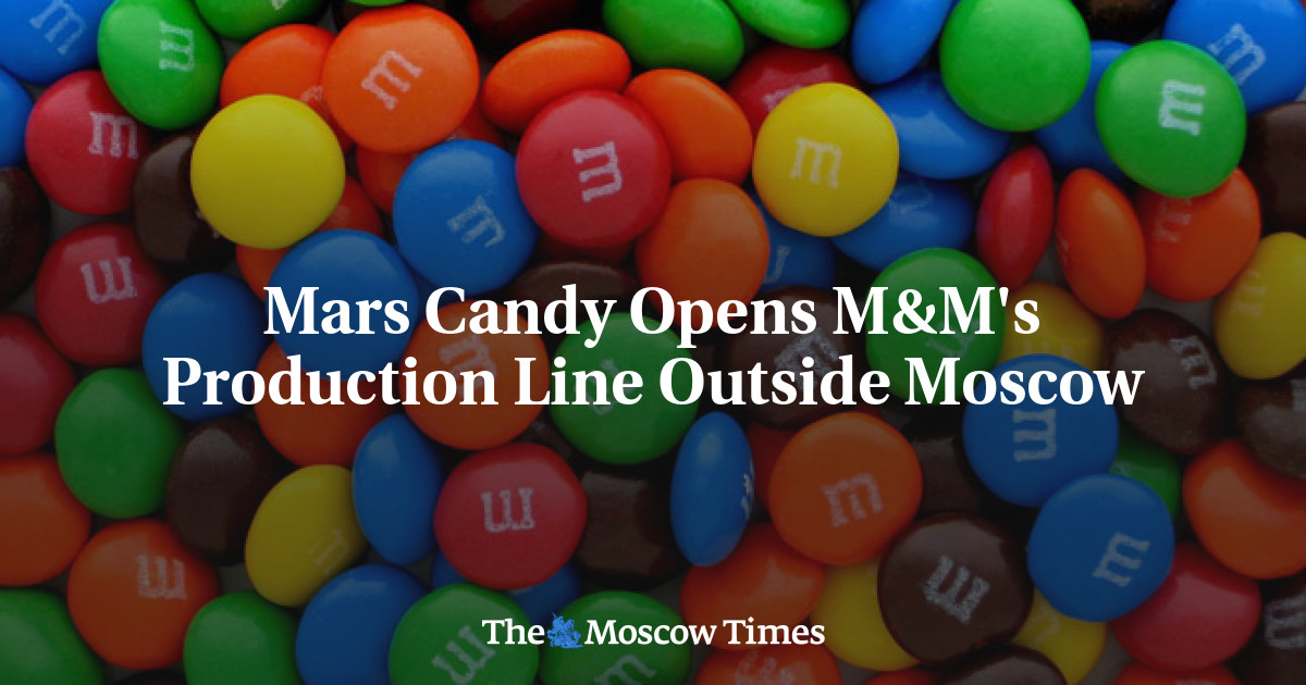 Mars Candy Opens M&M's Production Line Outside Moscow