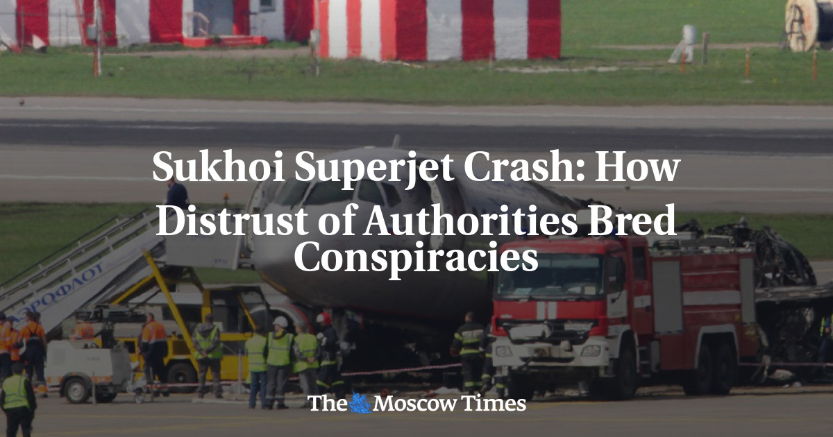 Sukhoi Superjet Crash: How Distrust of Authorities Bred Conspiracies ...