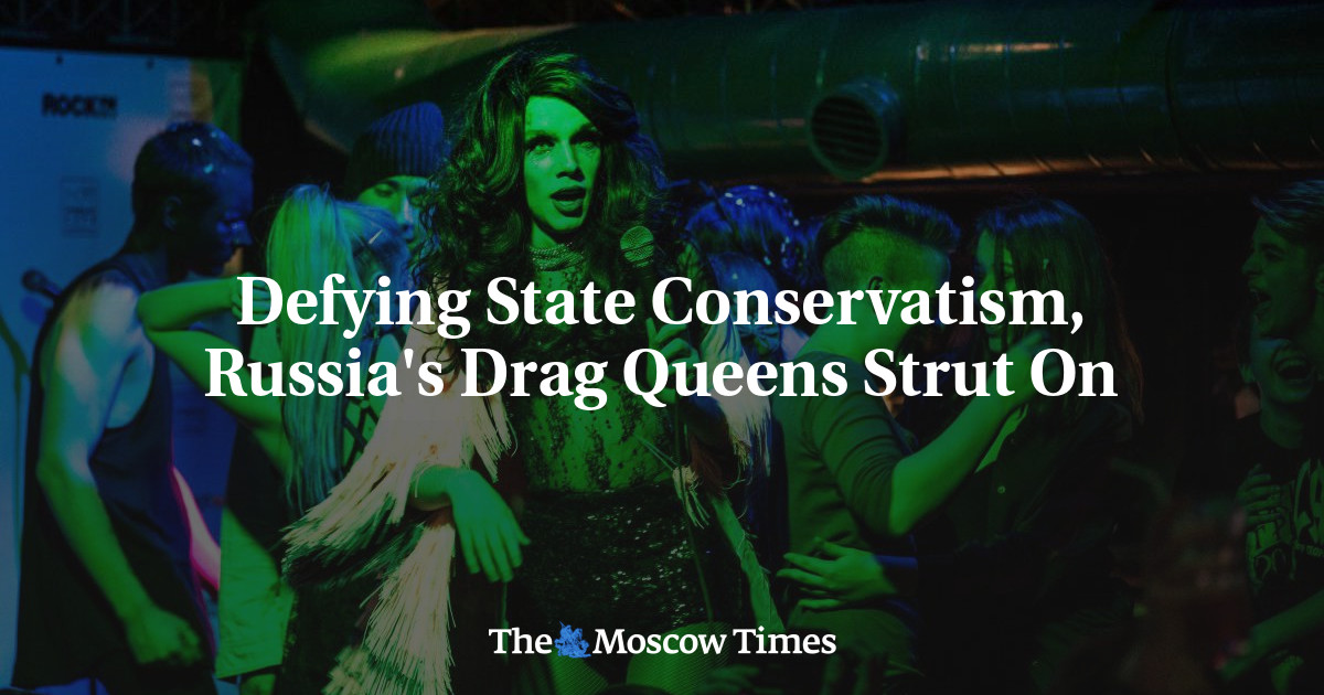 Defying State Conservatism, Russia's Drag Queens Strut On
