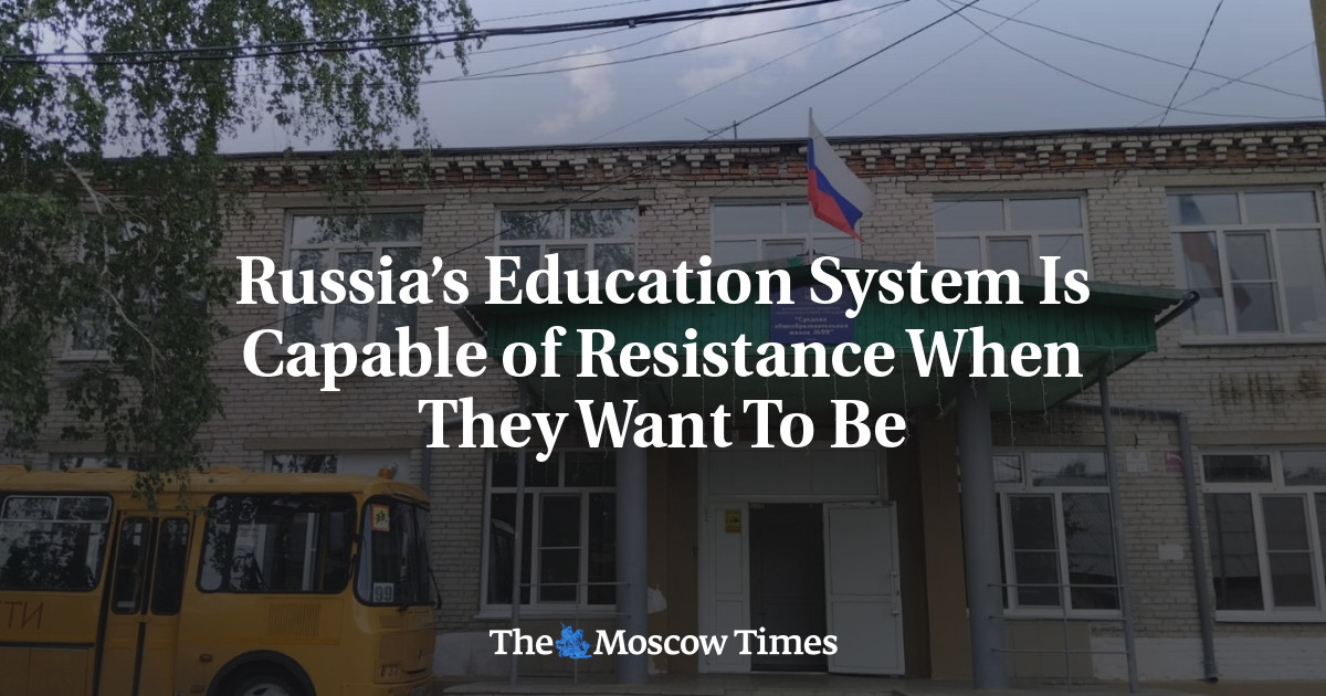 Russia’s Education System Is Capable of Resistance When They Want To Be ...