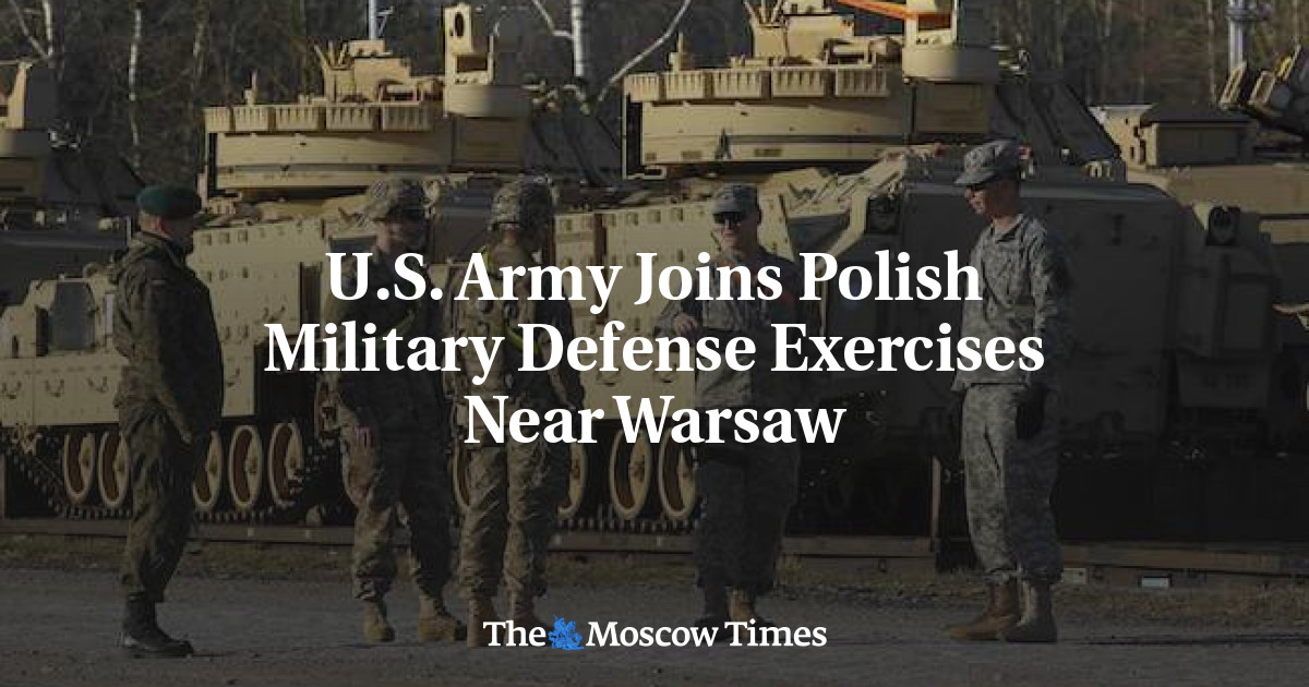 U.S. Army Joins Polish Military Defense Exercises Near Warsaw