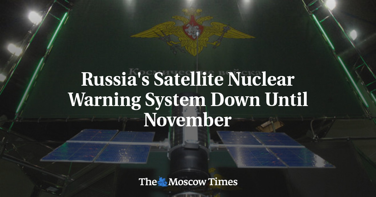 Russia's Satellite Nuclear Warning System Down Until November