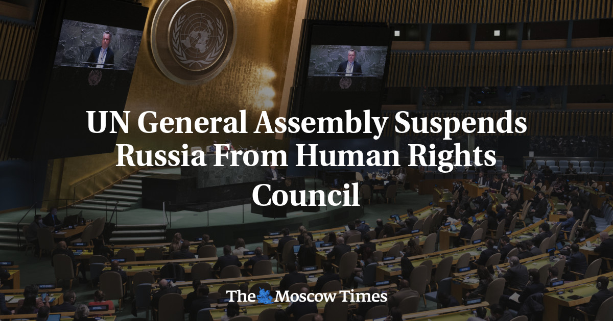 UN General Assembly Suspends Russia From Human Rights Council - The ...