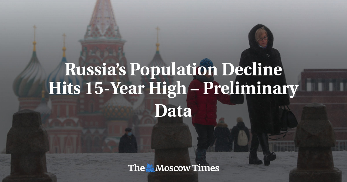Russia’s Population Decline Hits 15-Year High – Preliminary Data - The ...