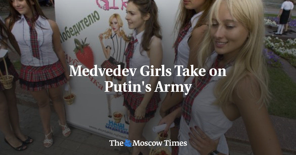Medvedev Girls Take on Putin's Army