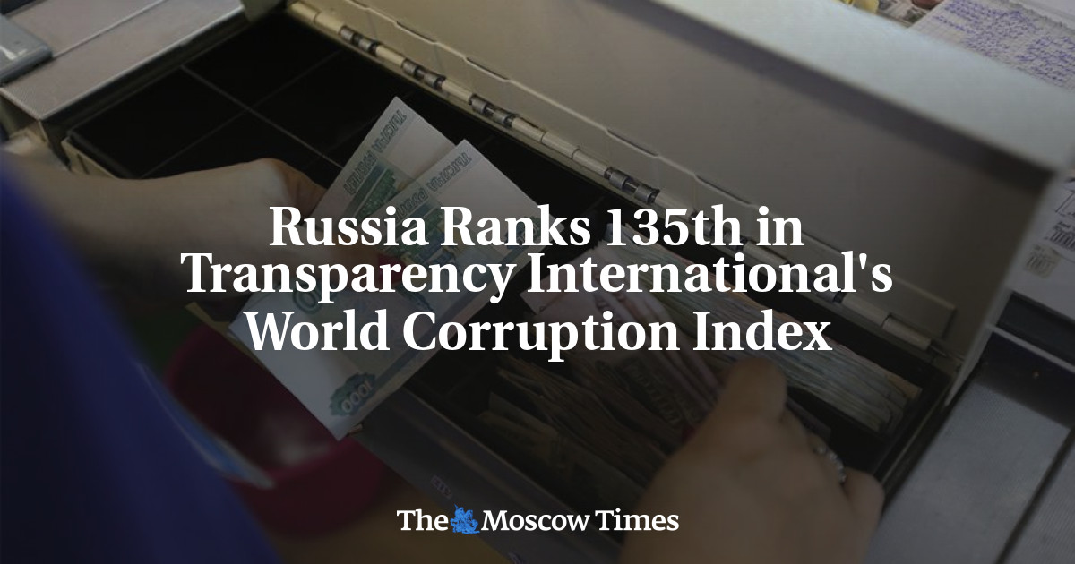 Russia Ranks 135th in Transparency International's World Corruption Index