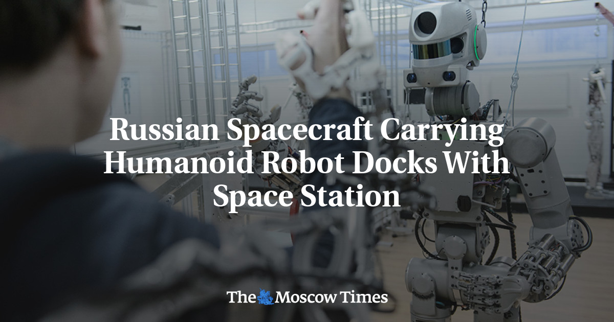 Russian Spacecraft Carrying Humanoid Robot Docks With Space Station ...