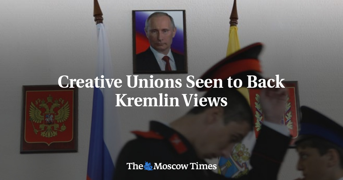 Creative Unions Seen to Back Kremlin Views