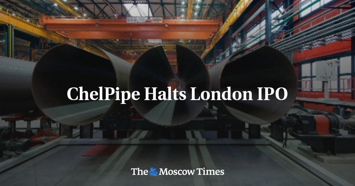 ChelPipe Halts London IPO