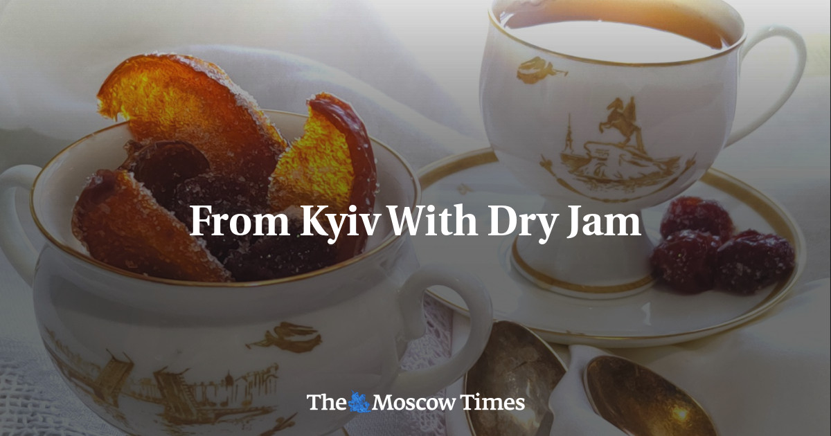 From Kyiv With Dry Jam - The Moscow Times