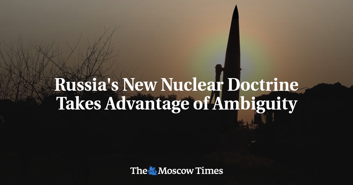 Russia's New Nuclear Doctrine Takes Advantage of Ambiguity - The Moscow ...