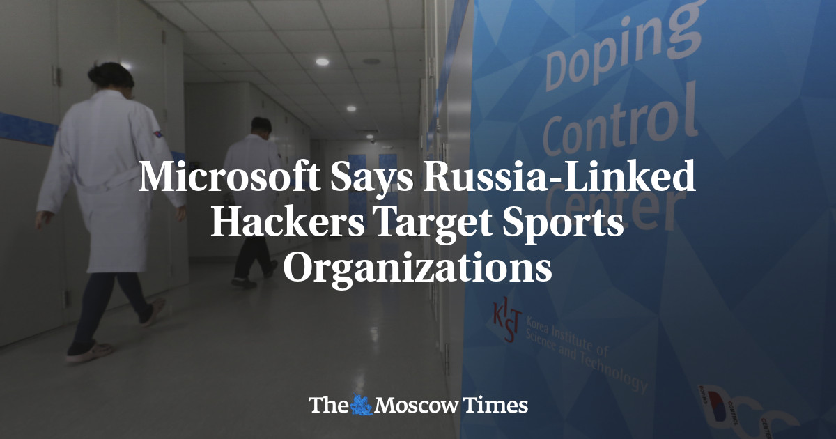 [Microsoft Says Russia-Linked Hackers Target Sports Organizations ... [Microsoft Says Russia-Linked Hackers Target Sports Organizations ...