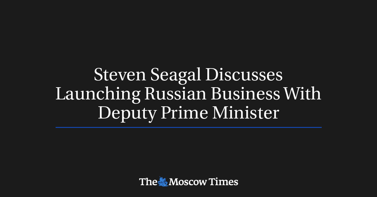 Steven Seagal Discusses Launching Russian Business With Deputy Prime ...