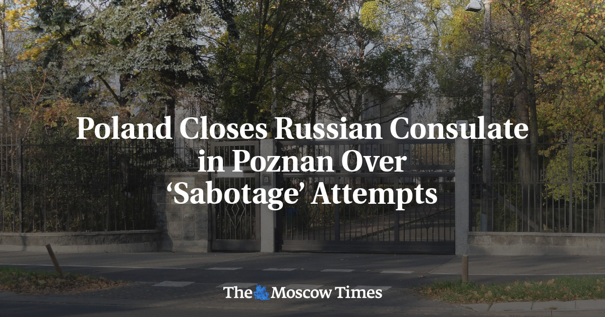 Poland Closes Russian Consulate in Poznan Over ‘Sabotage’ Attempts ...