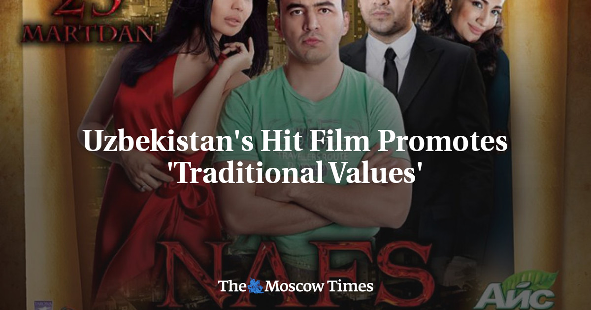 Uzbekistan's Hit Film Promotes 'Traditional Values'