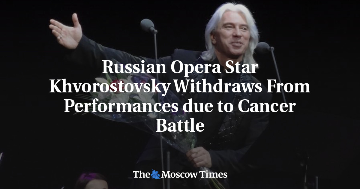 Russian Opera Star Khvorostovsky Withdraws From Performances due to ...