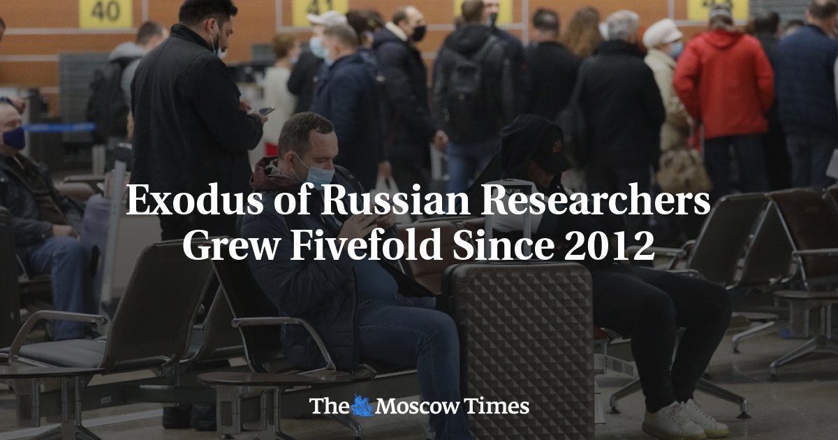 Exodus of Russian Researchers Grew Fivefold Since 2012 - The Moscow Times