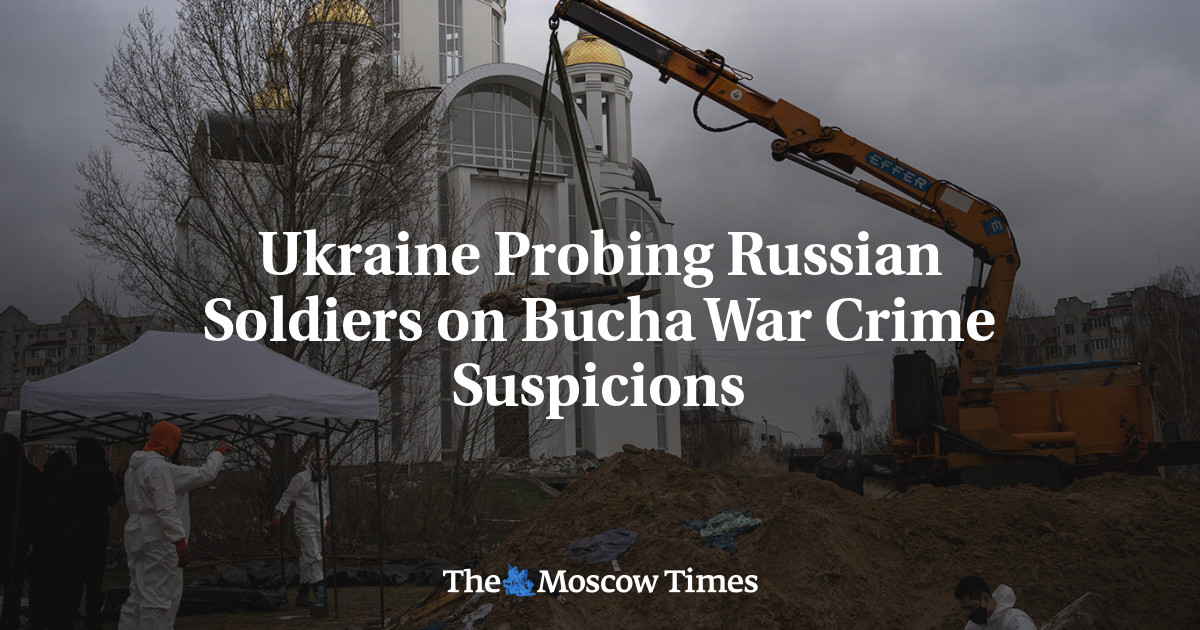 Ukraine Probing Russian Soldiers On Bucha War Crime Suspicions The
