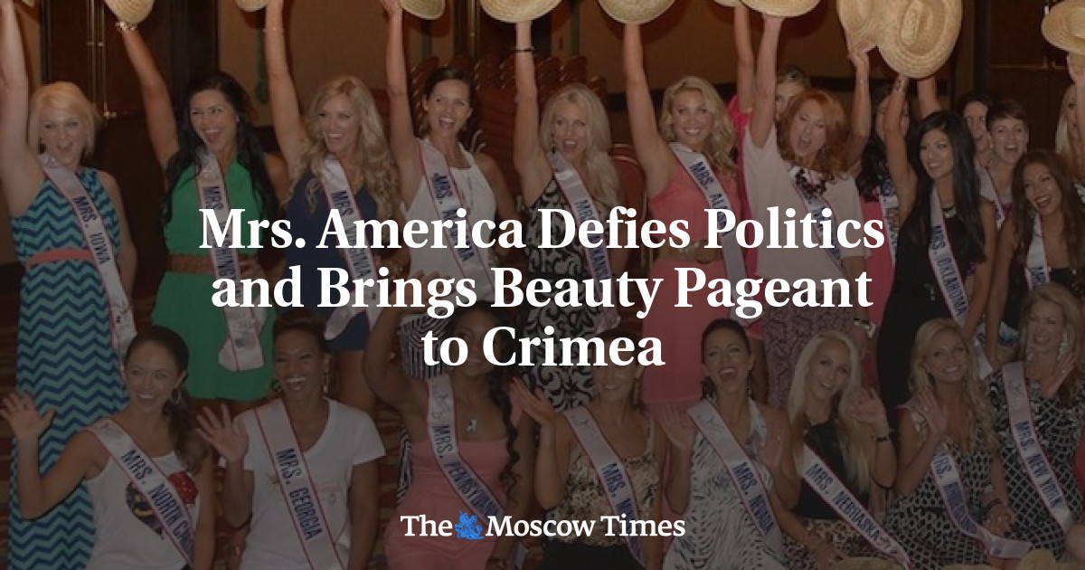 Mrs. America Defies Politics and Brings Beauty Pageant to Crimea