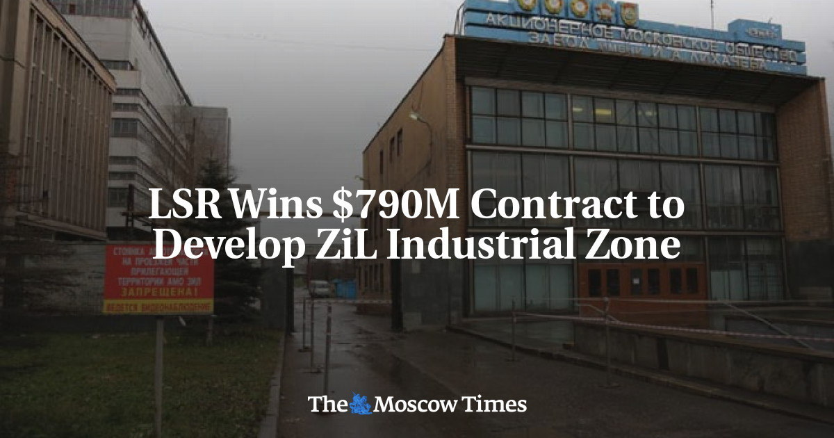 LSR Wins $790M Contract to Develop ZiL Industrial Zone