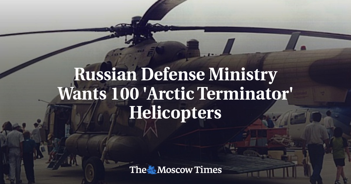 Russian Defense Ministry Wants 100 'Arctic Terminator' Helicopters