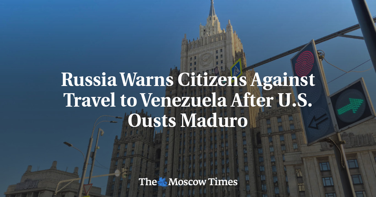 Russia Warns Citizens Against Travel to Venezuela After U.S. Ousts ...