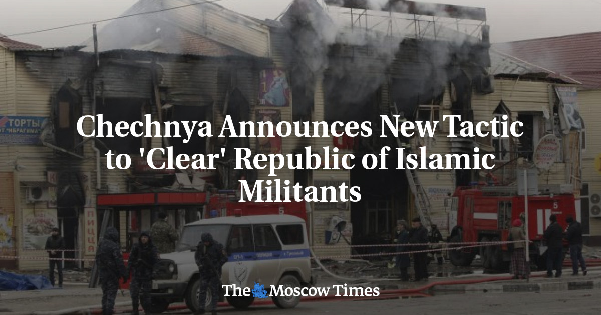 Chechnya Announces New Tactic to 'Clear' Republic of Islamic Militants