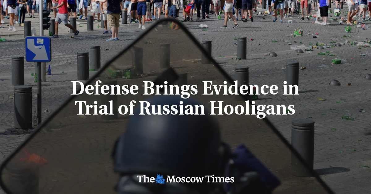 Defense Brings Evidence in Trial of Russian Hooligans - The Moscow Times