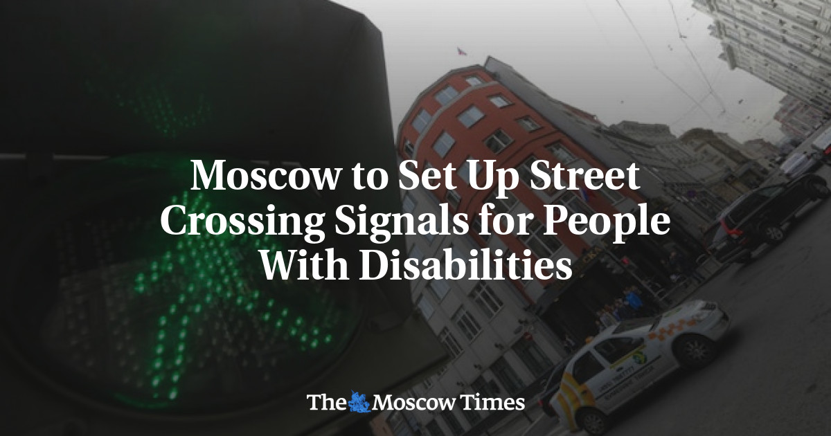 Moscow to Set Up Street Crossing Signals for People With Disabilities