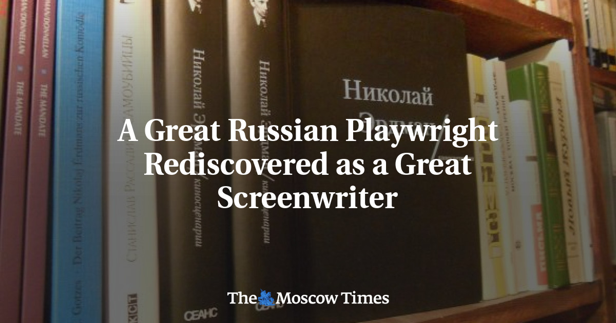 A Great Russian Playwright Rediscovered as a Great Screenwriter