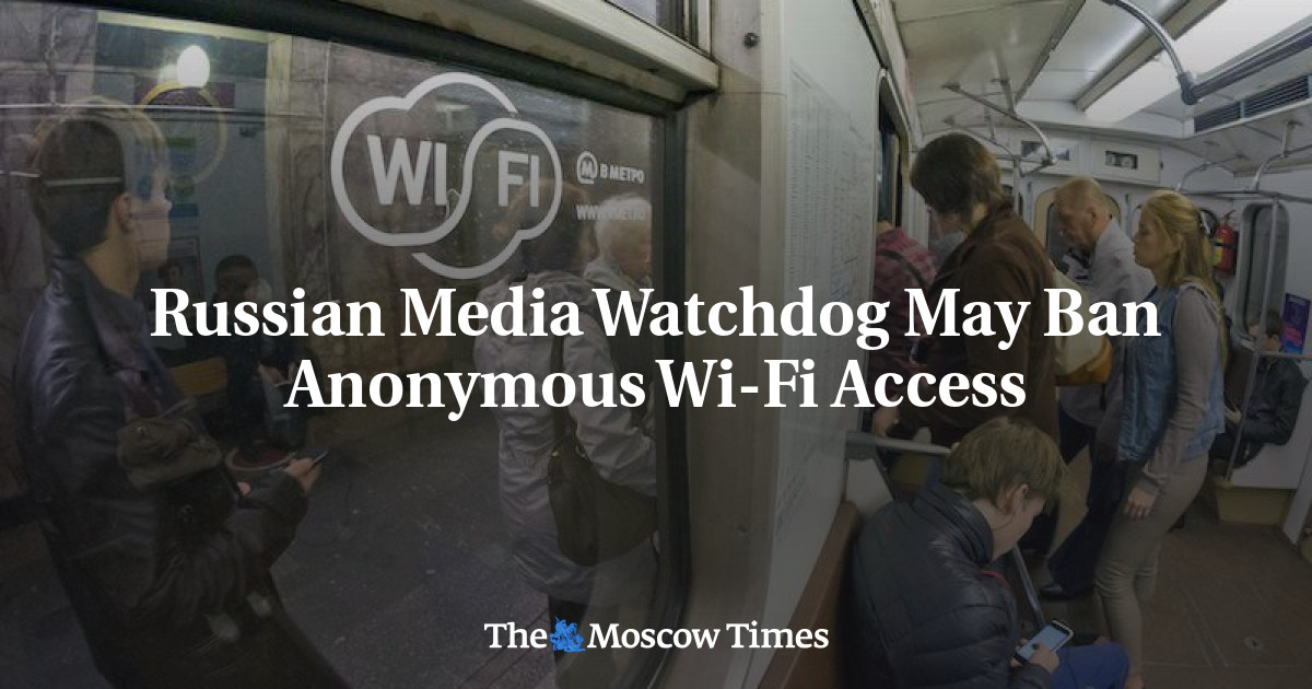 Russian Media Watchdog May Ban Anonymous Wi-Fi Access