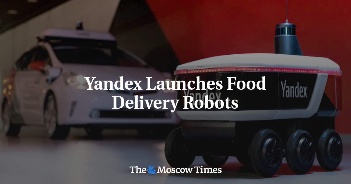 Yandex Launches Food Delivery Robots - The Moscow Times