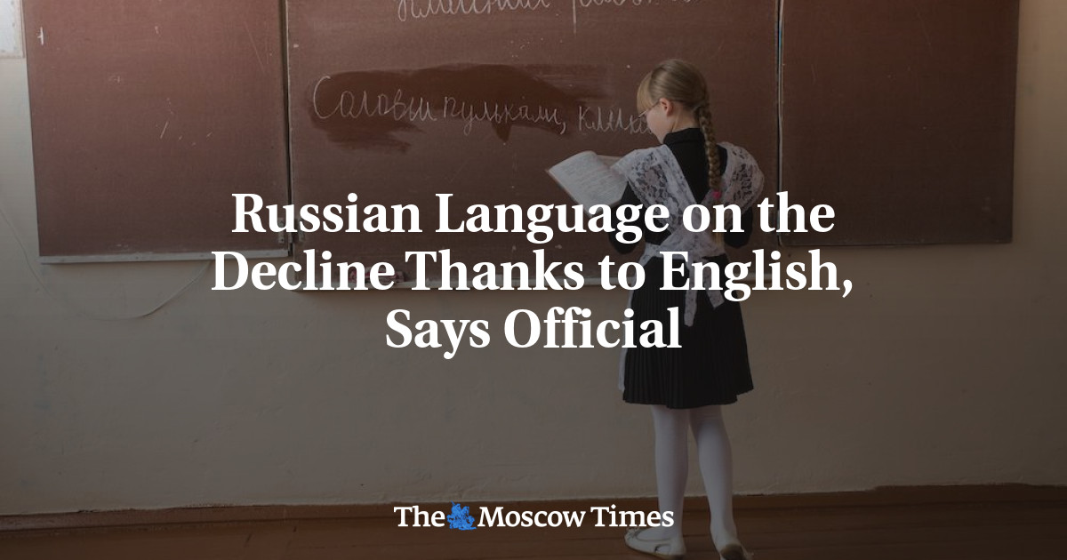 Russian Language on the Decline Thanks to English, Says Official