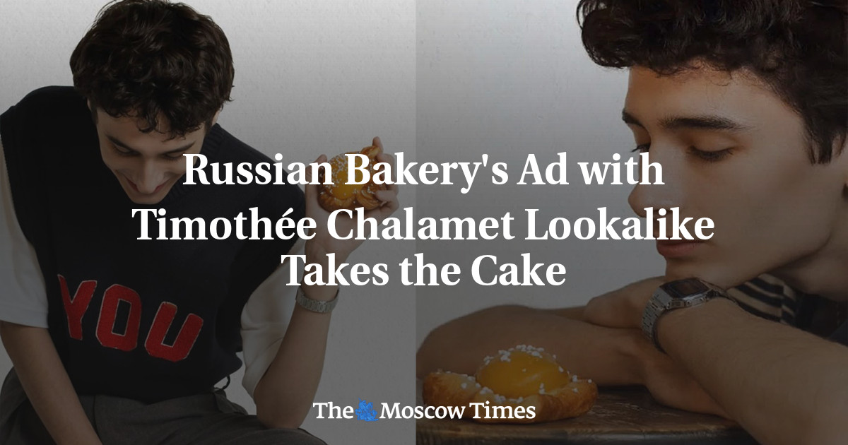 Russian Bakery's Ad with Timothée Chalamet Lookalike Takes the Cake ...