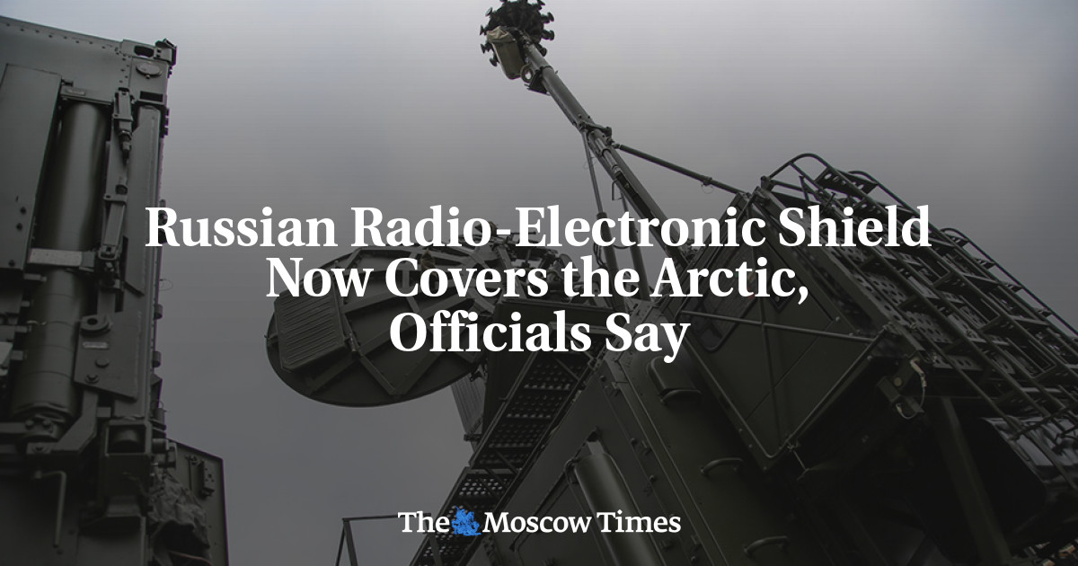 Russian Radio-Electronic Shield Now Covers the Arctic, Officials Say ...