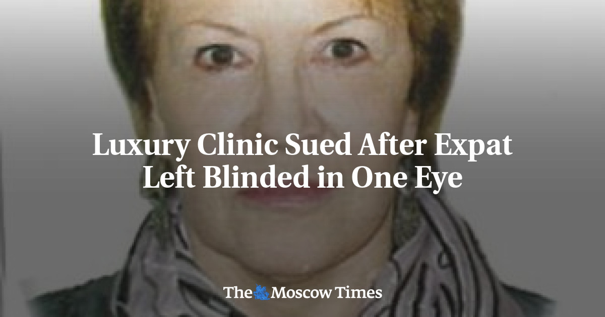 Luxury Clinic Sued After Expat Left Blinded in One Eye