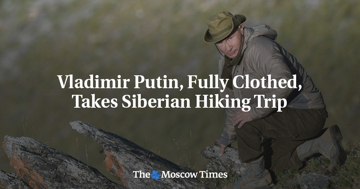 Vladimir Putin, Fully Clothed, Takes Siberian Hiking Trip