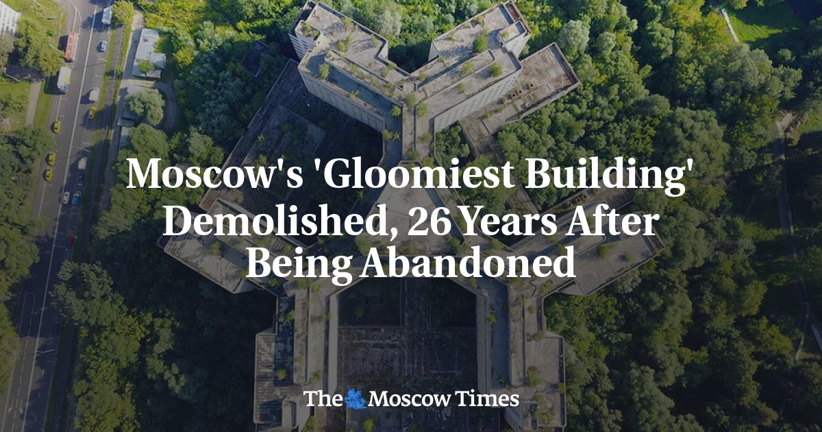 Moscow's 'Gloomiest Building' Demolished, 26 Years After Being ...