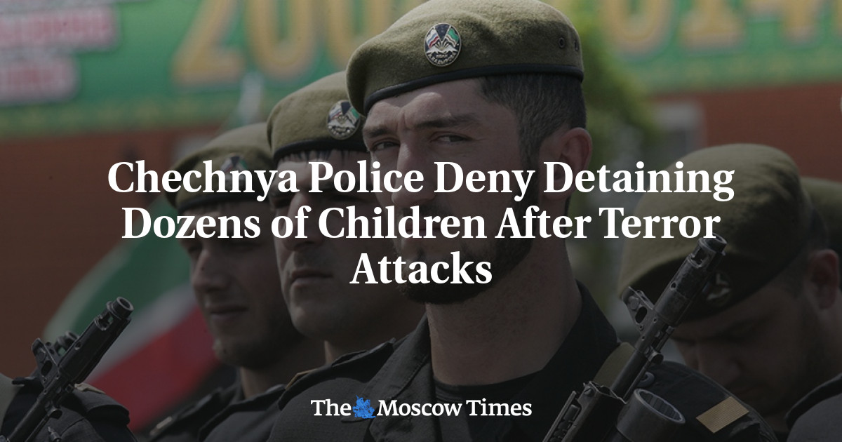 Chechnya Police Deny Detaining Dozens of Children After Terror Attacks