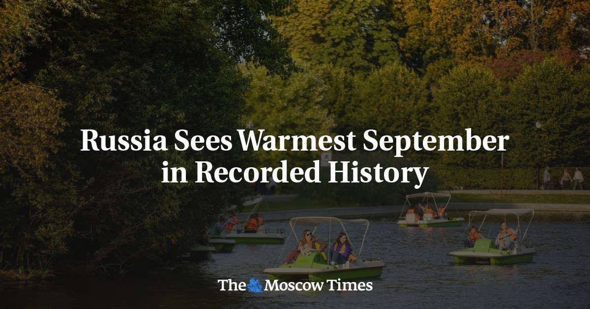 Russia Sees Warmest September in Recorded History - The Moscow Times