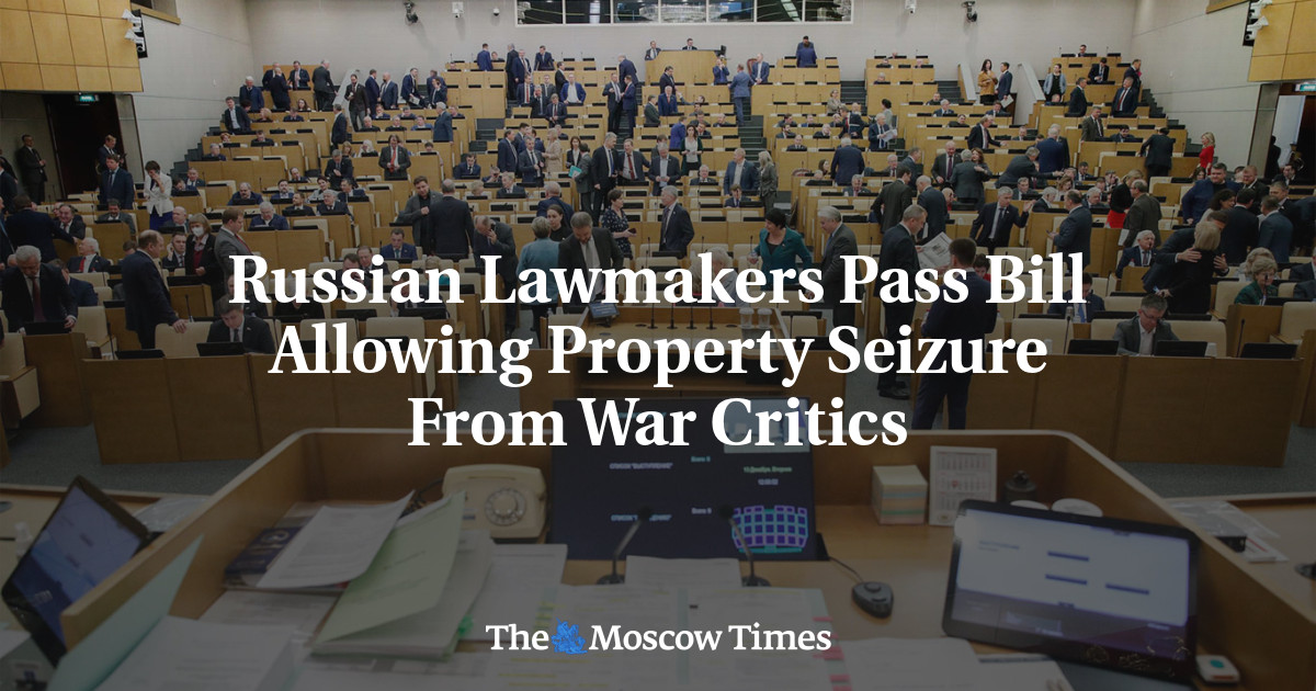 Russian Lawmakers Pass Bill Allowing Property Seizure From War Critics