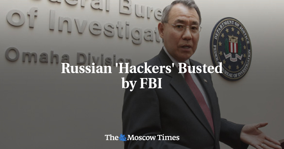 Russian 'Hackers' Busted by FBI