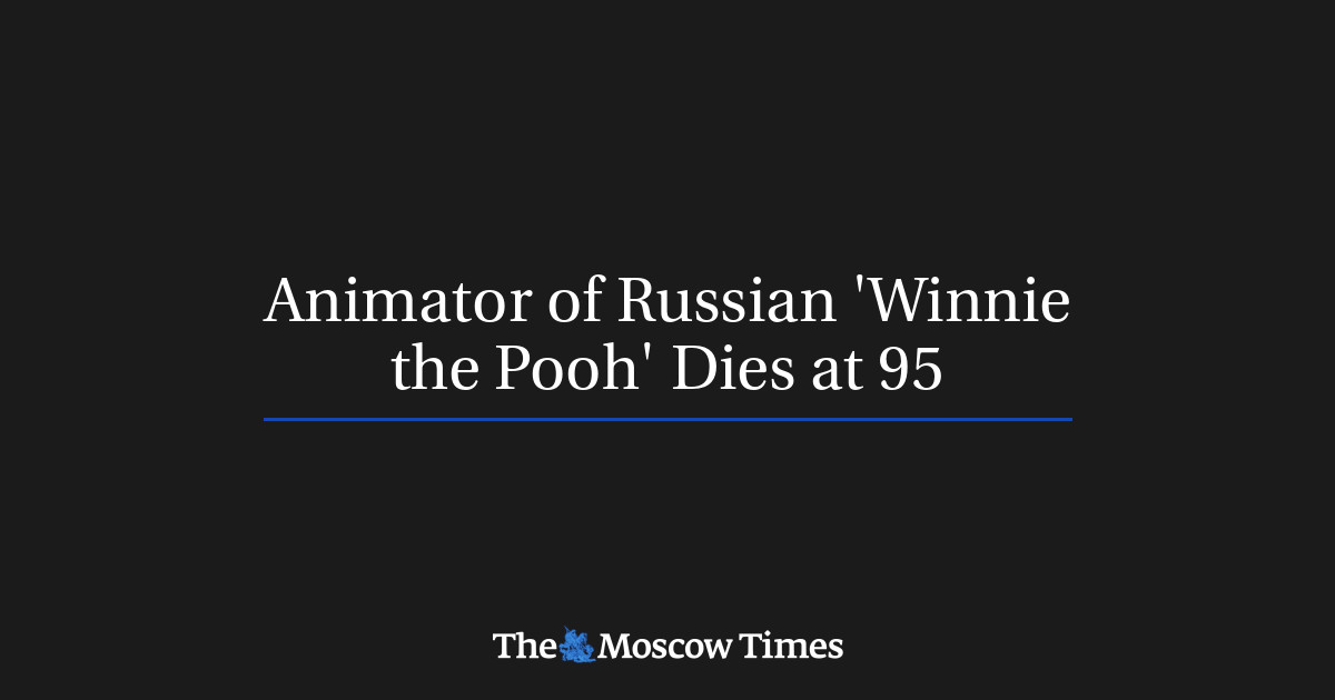 Animator of Russian 'Winnie the Pooh' Dies at 95