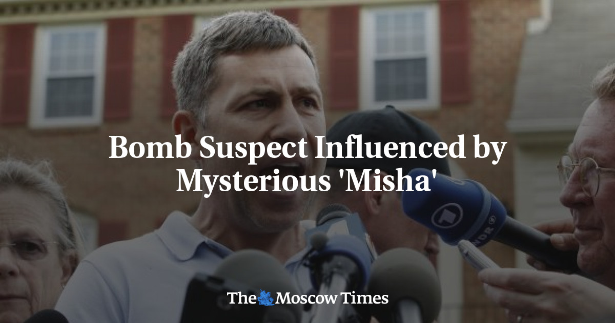 Bomb Suspect Influenced by Mysterious 'Misha'