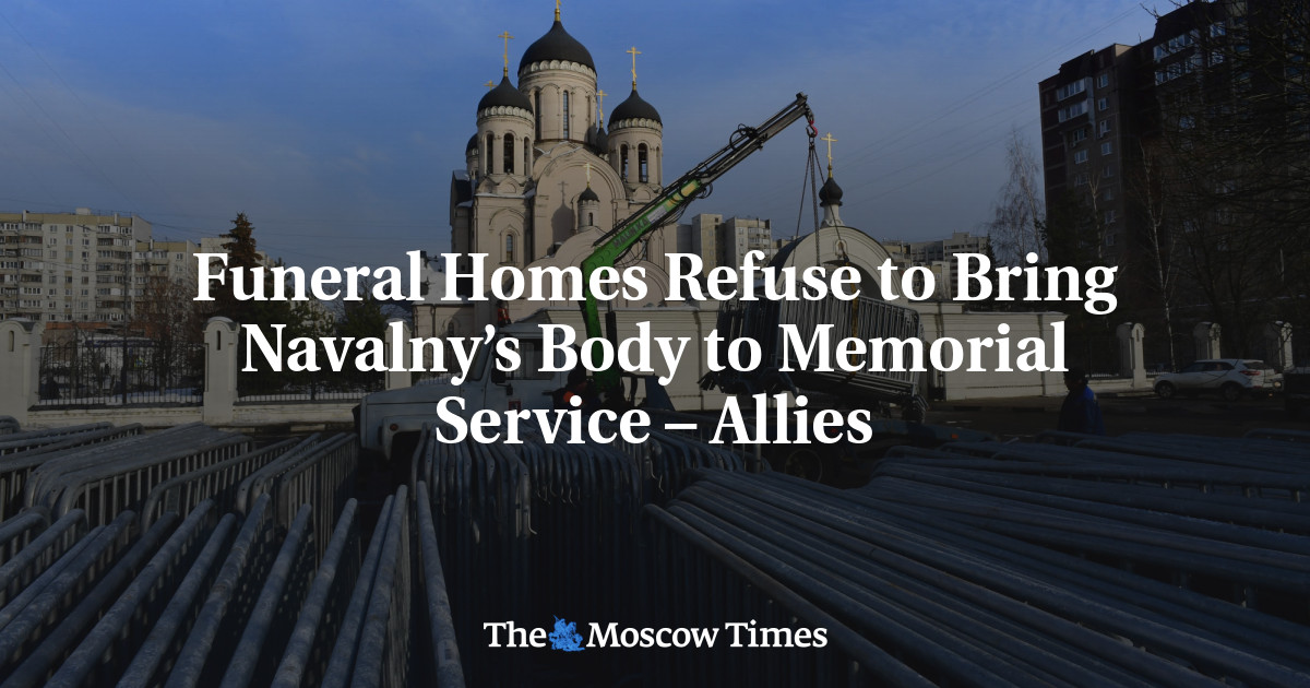 Funeral Homes Refuse to Bring Navalny’s Body to Memorial Service ...