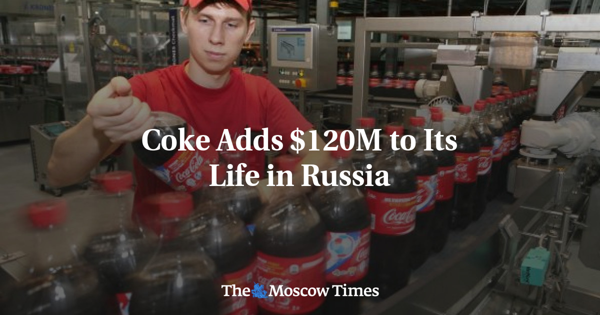 Coke Adds $120M to Its Life in Russia