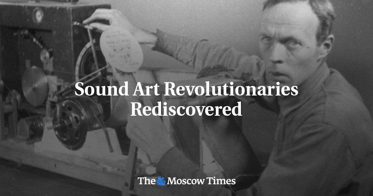Sound Art Revolutionaries Rediscovered